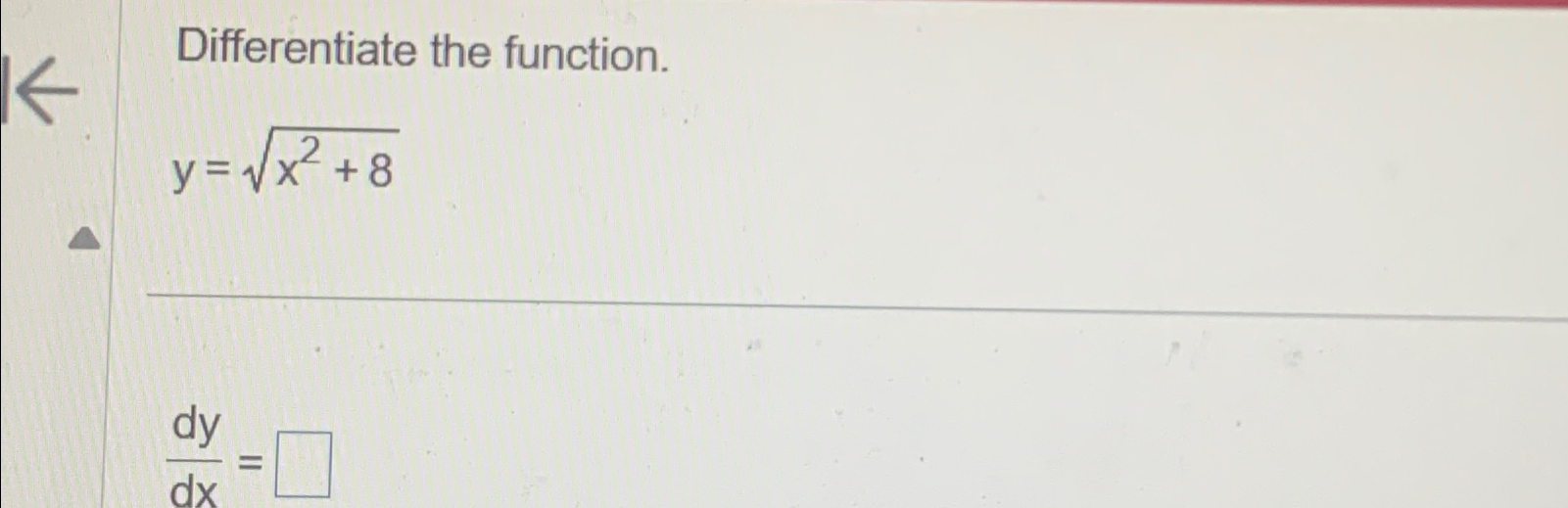Solved Differentiate the function.y=x2+82dydx= | Chegg.com