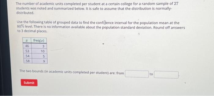 Solved The number of academic units completed per student at | Chegg.com