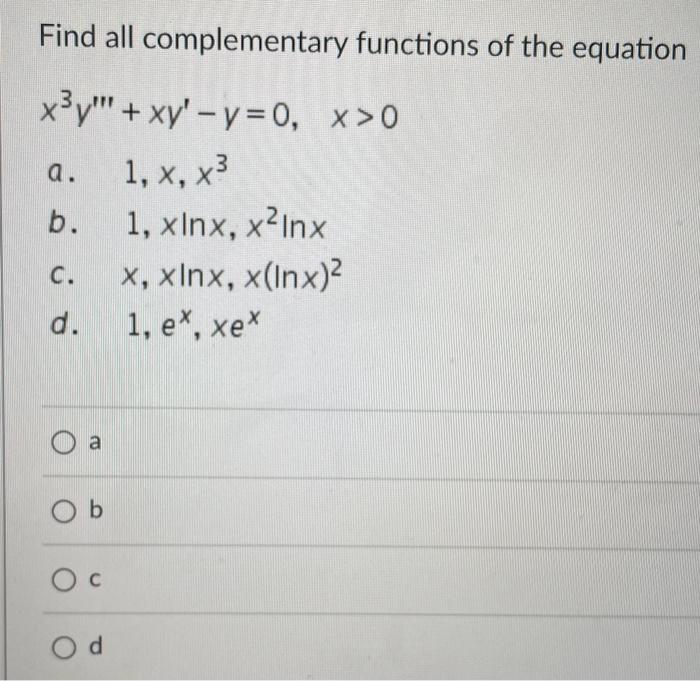 Solved Find all complementary functions of the equation | Chegg.com