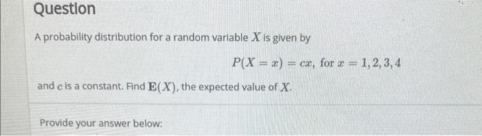 Solved A probability distribution for a random variable X is | Chegg.com