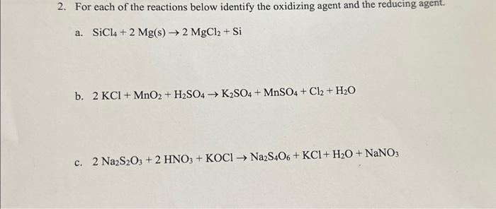 Solved 2. For each of the reactions below identify the | Chegg.com