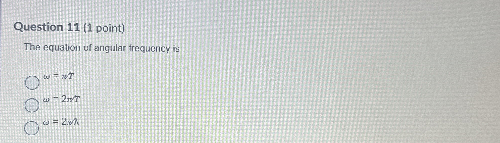 Solved Question 11 (1 ﻿point)The equation of angular | Chegg.com