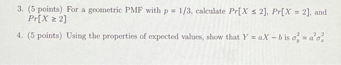 Solved 3. (5 points) For a geometric PMF with p = 1/3, | Chegg.com