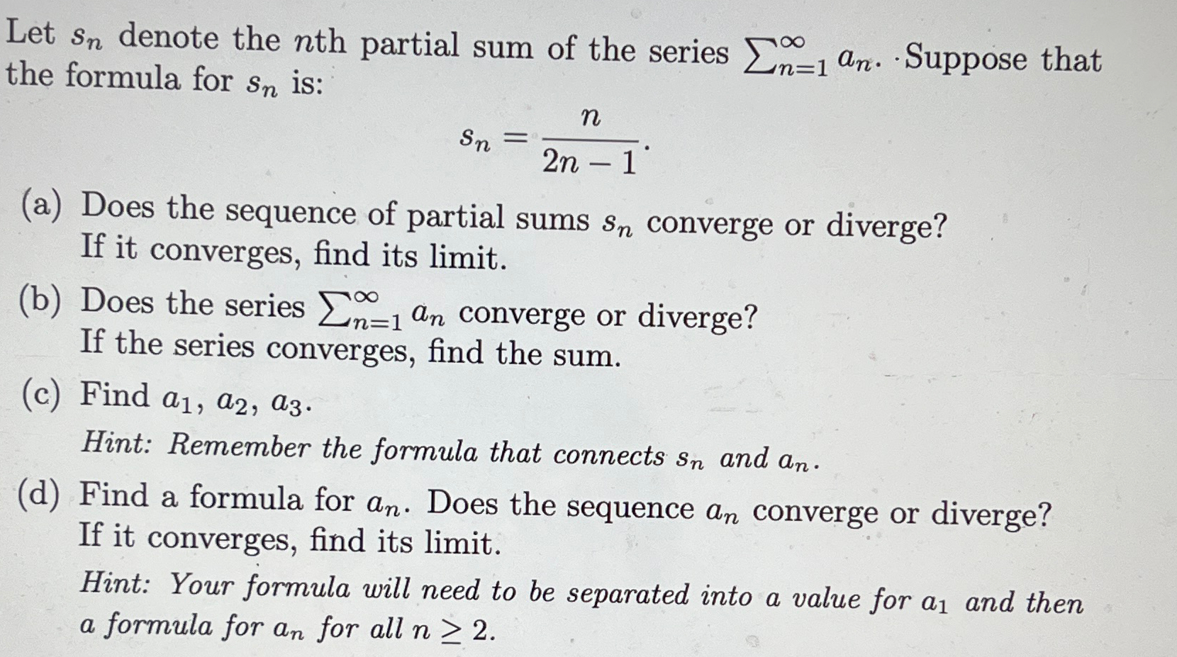 Solved Let sn ﻿denote the nth partial sum of the series | Chegg.com