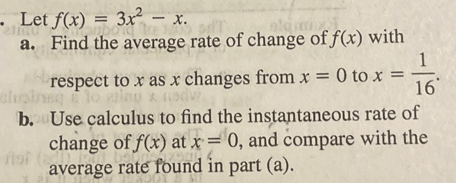 Solved Let f(x)=3x2-xa. ﻿Find the average rate of change of | Chegg.com