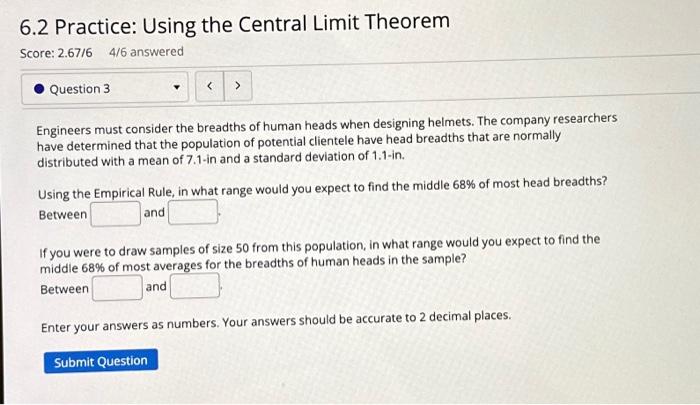 Solved 6.2 Practice: Using the Central Limit Theorem Score: | Chegg.com