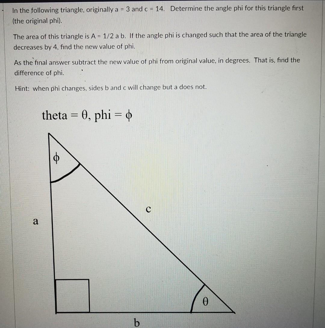 Solved In the following triangle, originally a = 3 and c = | Chegg.com
