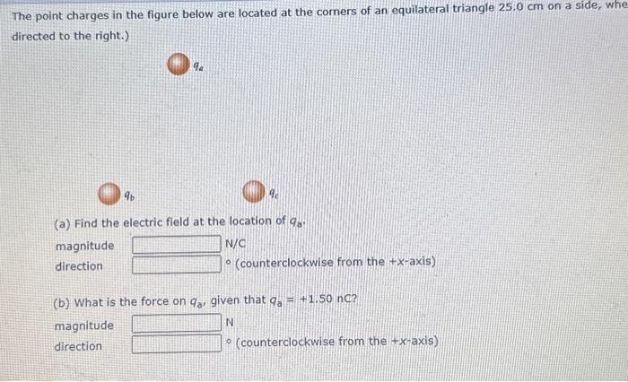 Solved directed to the right.) (a) Find the eloctric field | Chegg.com