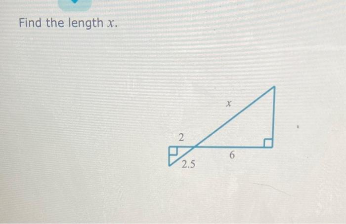 Solved Find the length x. | Chegg.com