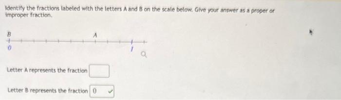 Solved Identify the fractions labeled with the letters A and | Chegg.com