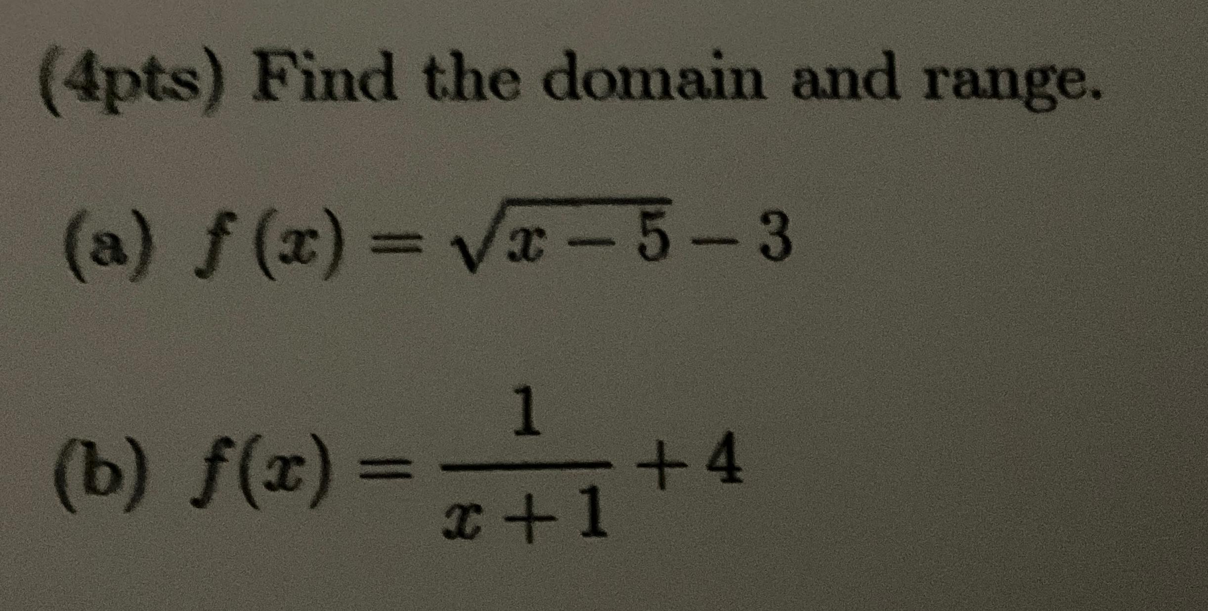 Solved (4pts) ﻿Find the domain and | Chegg.com
