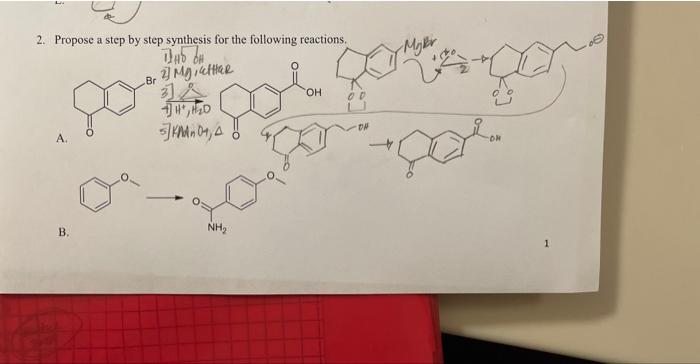 Solved 2. Propose a step by step synthesis for the following | Chegg.com
