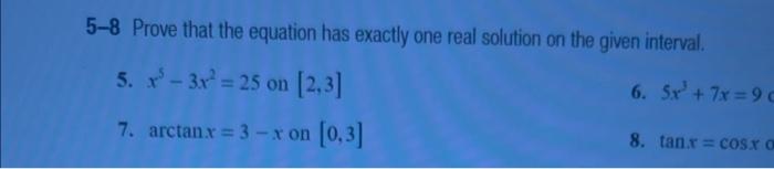 Solved 5-8 Prove that the equation has exactly one real | Chegg.com