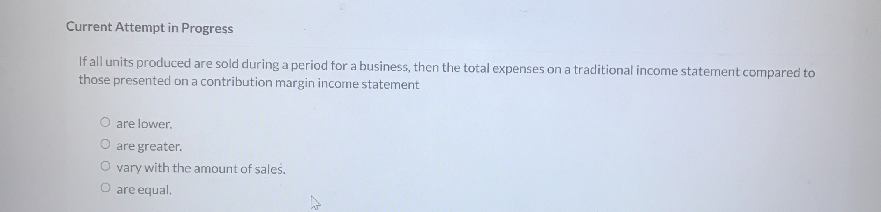 Solved Current Attempt in ProgressIf all units produced are | Chegg.com