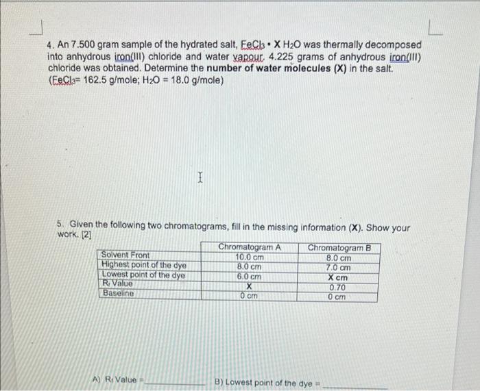 Solved 4. An 7.500 gram sample of the hydrated salt, FeCl3. | Chegg.com