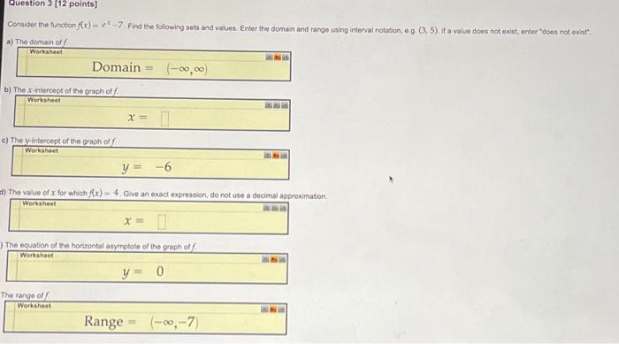 Solved Consider the function f(x)=ex−7. Find the following | Chegg.com