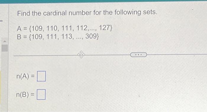 Solved Find the cardinal number for the following sets. | Chegg.com