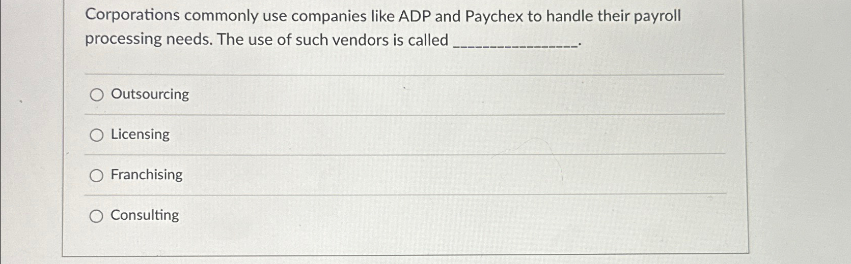 Solved Corporations commonly use companies like ADP and | Chegg.com