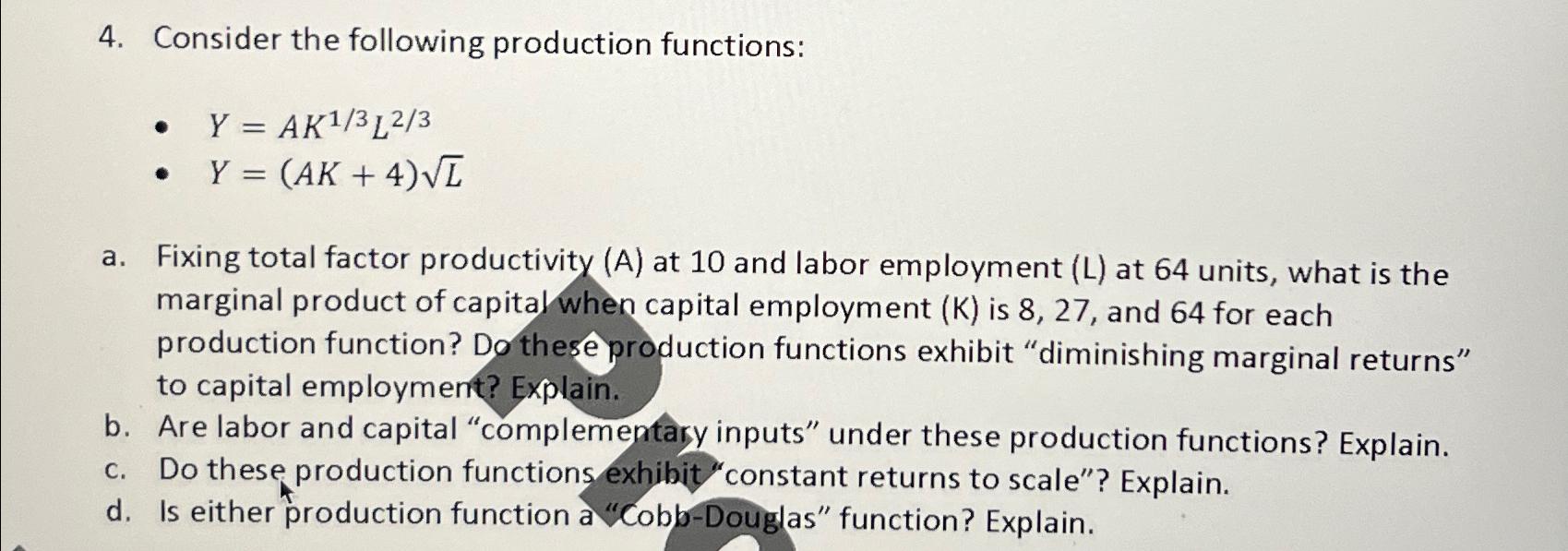 Solved Consider the following production | Chegg.com