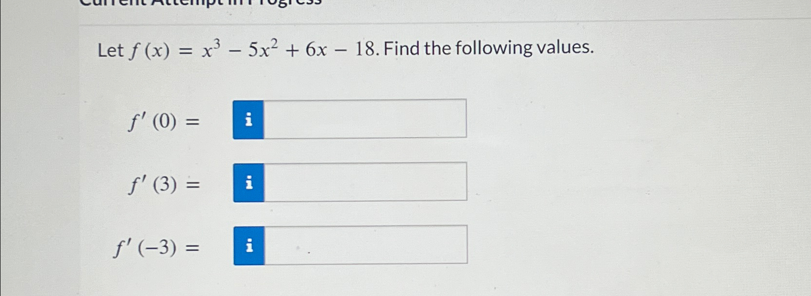 Solved Let f(x)=x3-5x2+6x-18. ﻿Find the following | Chegg.com