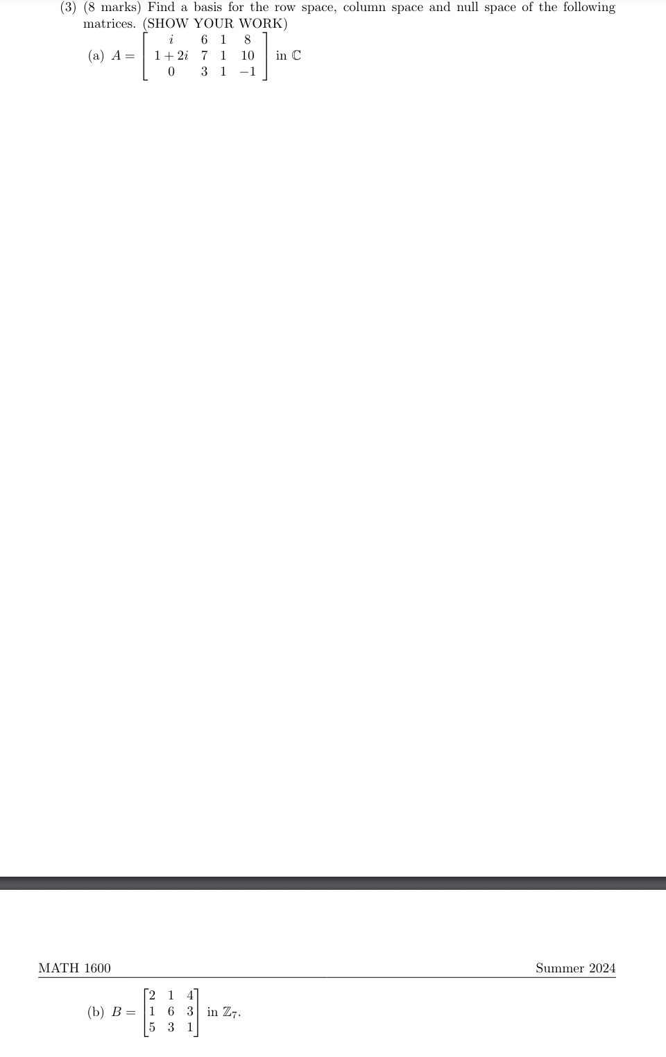 Solved (3) (8 ﻿marks) ﻿Find a basis for the row space, | Chegg.com