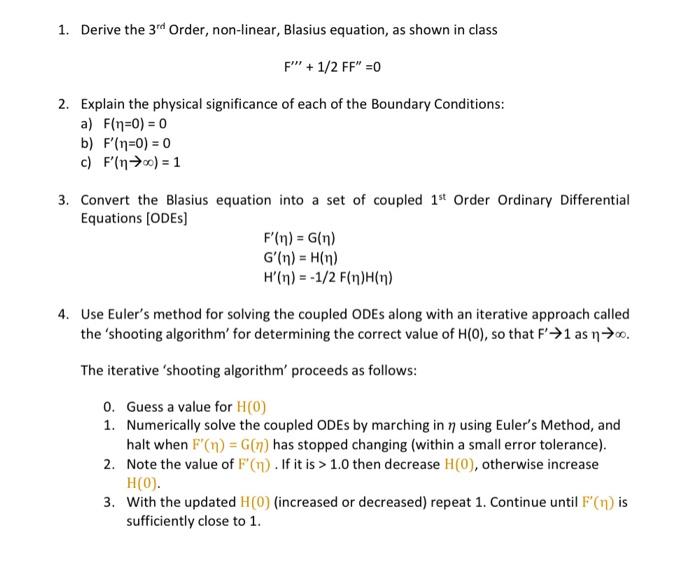 Solved 1. Derive the 3rd Order, non-linear, Blasius | Chegg.com