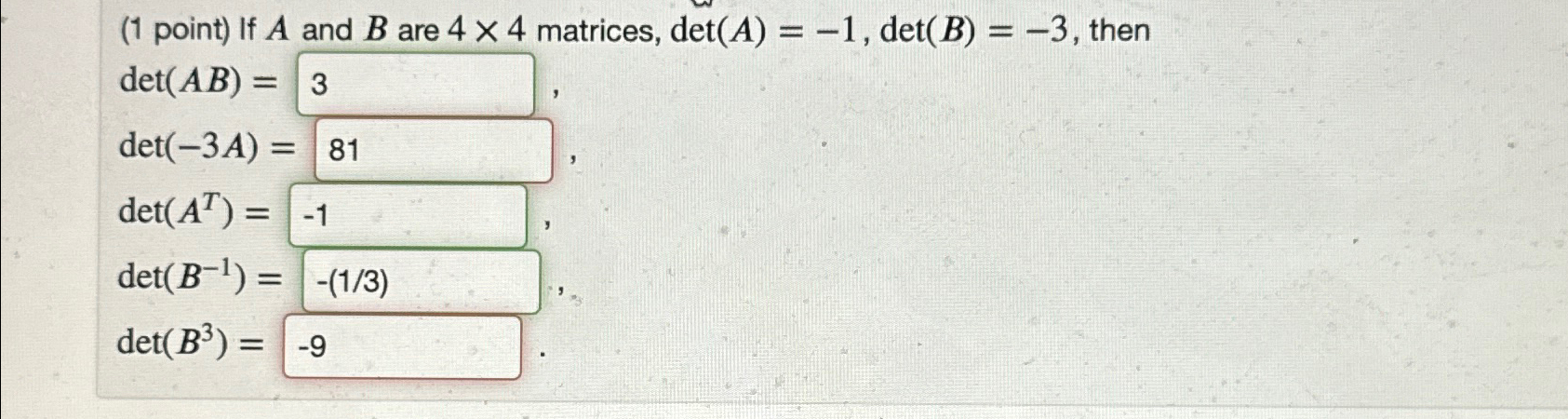 Solved (1 ﻿point) ﻿If A and B ﻿are 4×4 ﻿matrices, | Chegg.com