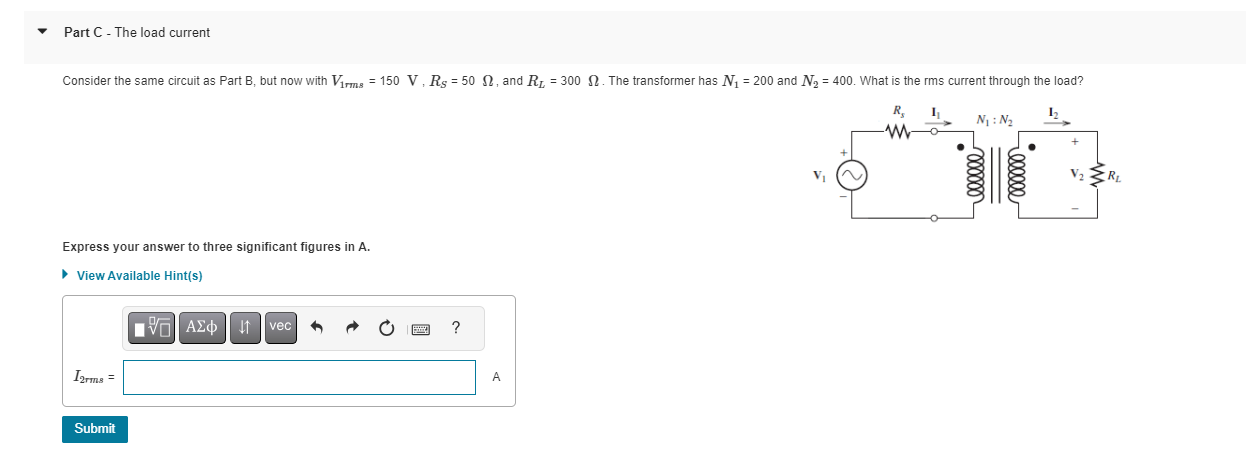 Solved Part C - The load currentConsider the same circuit | Chegg.com Solved Part C - The load currentConsider the same circuit | Chegg.com