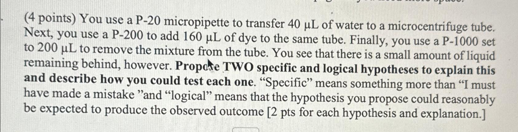 Solved ( 4 ﻿points) ﻿You use a P-20 ﻿micropipette to | Chegg.com