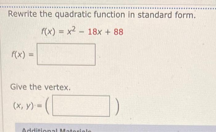 Solved Rewrite the quadratic function in standard form. | Chegg.com