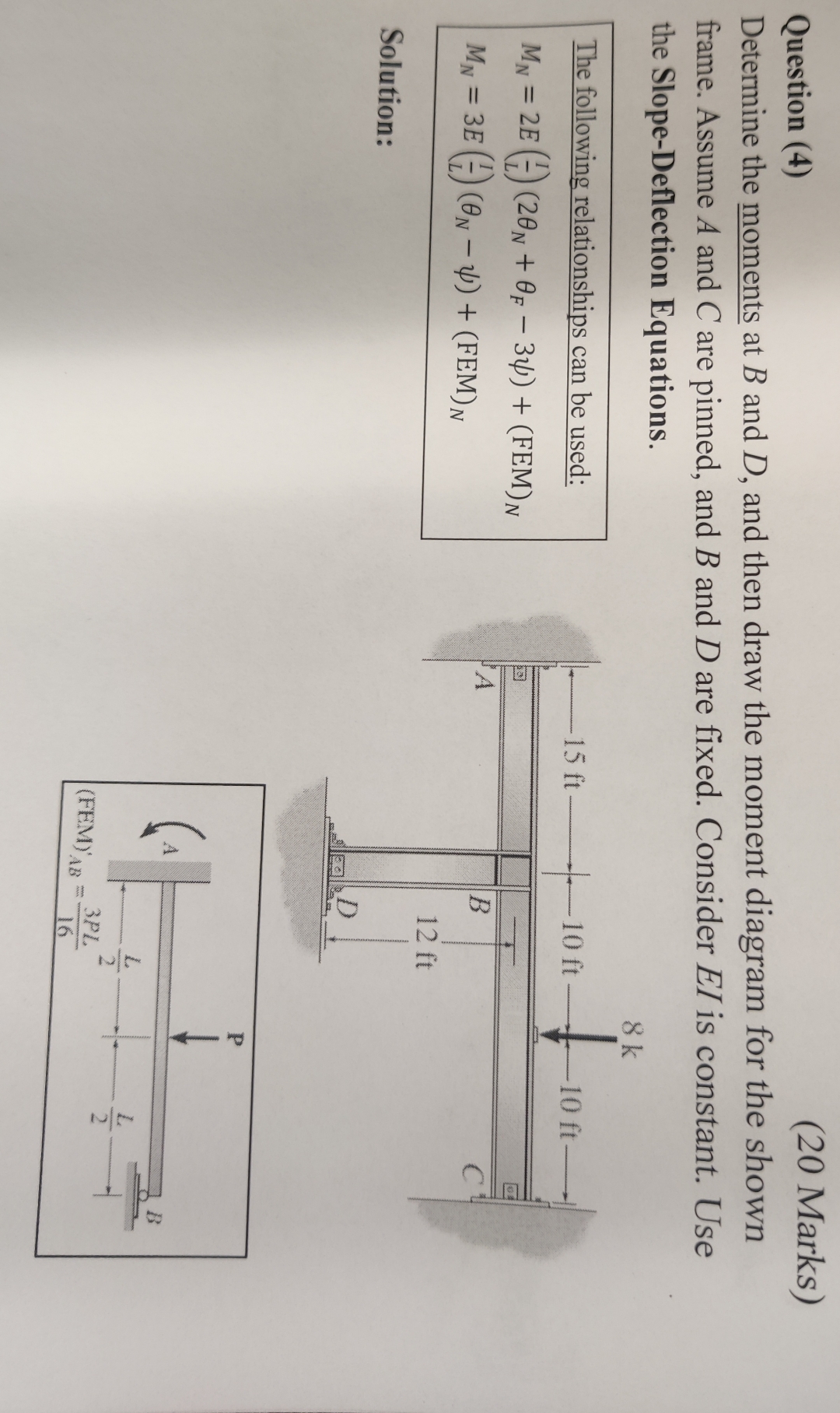 Question (4)(20 ﻿Marks)Determine the moments at B | Chegg.com