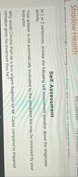 Solved Shadow HealthSelf-AssessmentIn 1 ﻿or 2 ﻿sentences, | Chegg.com