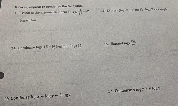 Solved 2 13. Express (loga 9 + 2log 5) - log2 3 as a single | Chegg.com