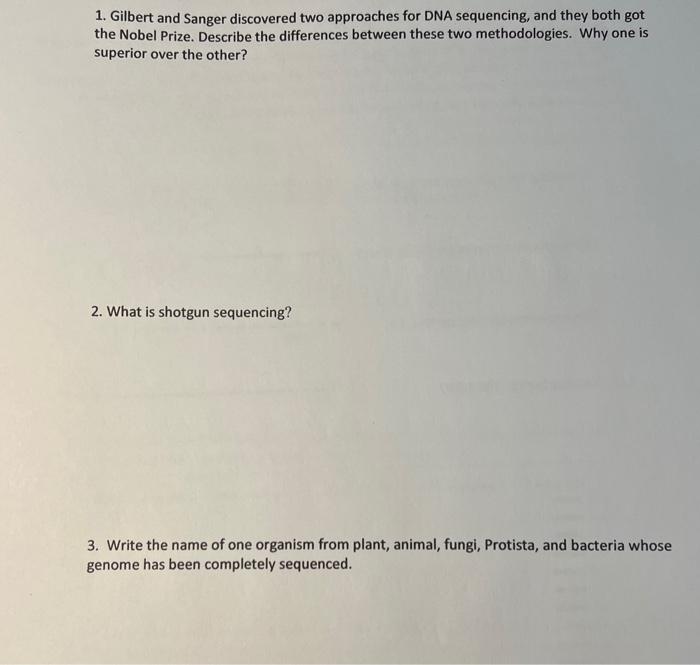 Solved 1. Gilbert and Sanger discovered two approaches for | Chegg.com