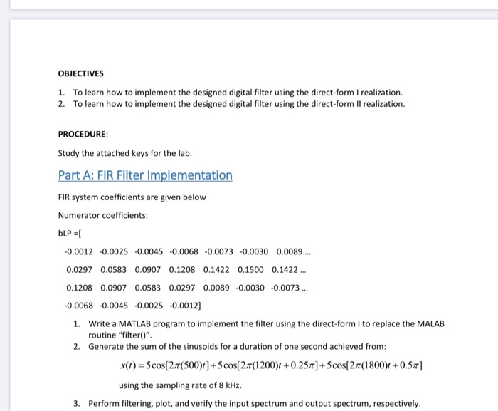 OBJECTIVES 1. To learn how to implement the designed | Chegg.com