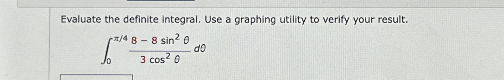Solved Evaluate the definite integral. Use a graphing | Chegg.com