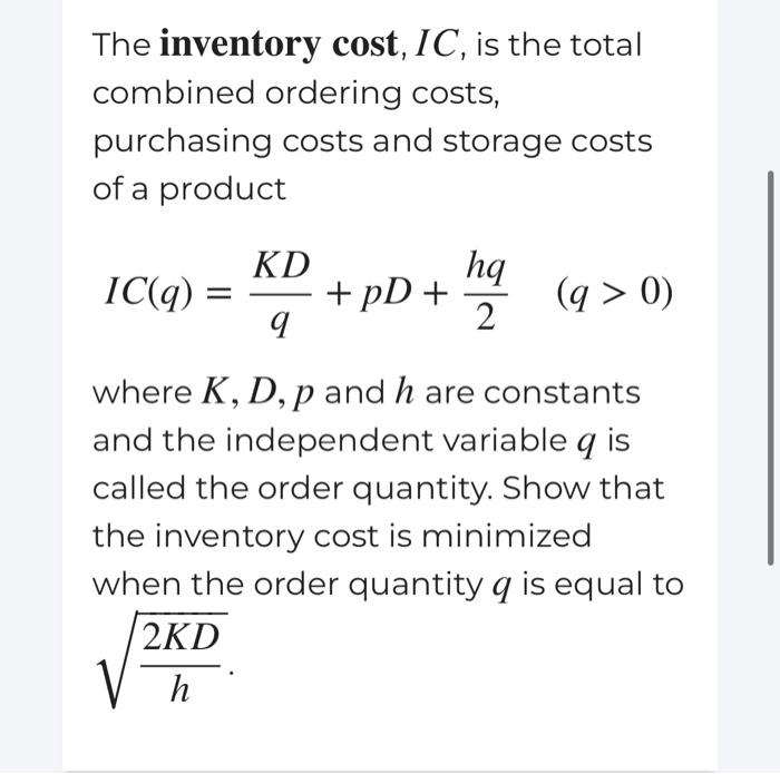 Solved The inventory cost, IC, is the total combined | Chegg.com