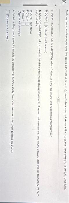 Solved K Multiple-choice questions each have five possible | Chegg.com