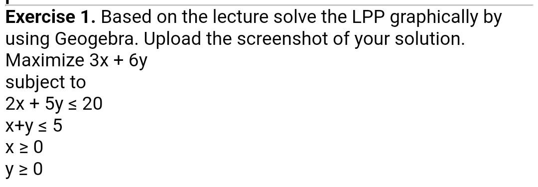 Solved Exercise 1 . Based on the lecture solve the LPP | Chegg.com