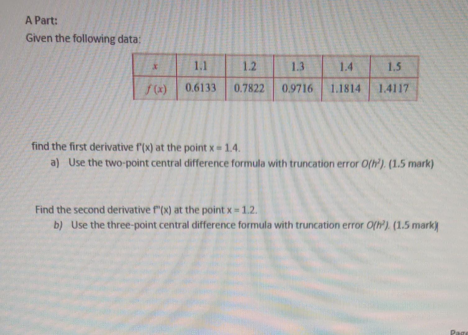 Solved A Part: Given the following data: find the first | Chegg.com