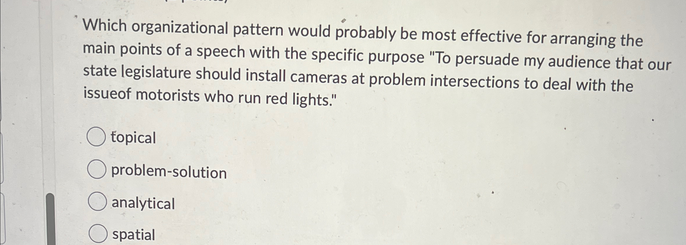 Solved Which organizational pattern would probably be most | Chegg.com