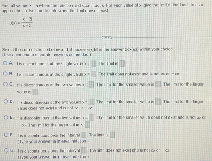 Solved Find all values x=a where the function is | Chegg.com