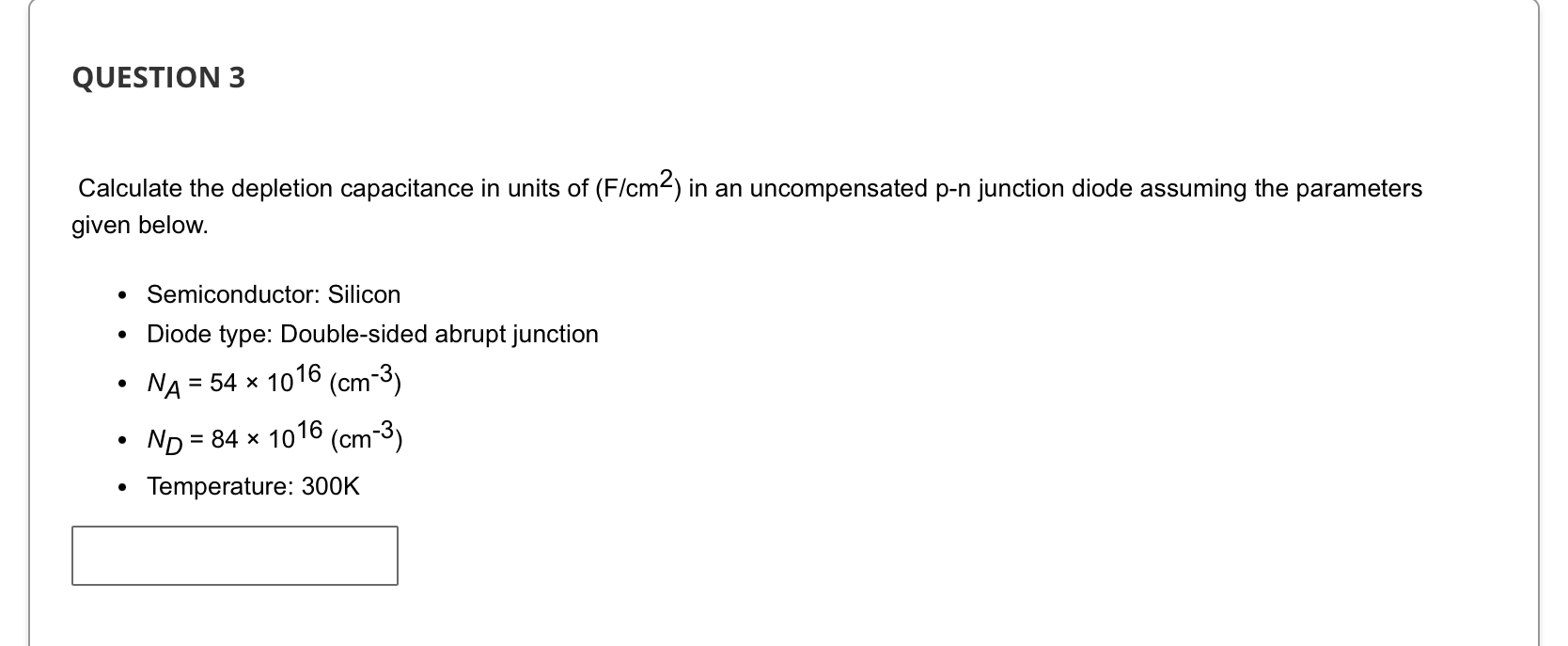 Solved QUESTION 3Calculate the depletion capacitance in | Chegg.com