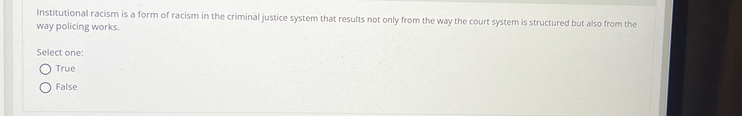 Solved Institutional racism is a form of racism in the | Chegg.com