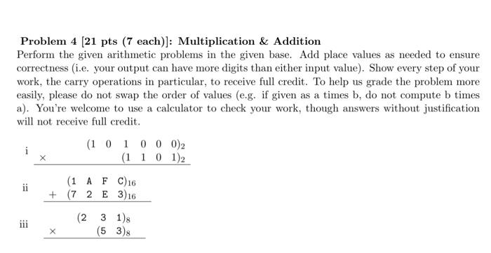 Solved Problem 4 [21 pts ( 7 each)]: Multiplication \& | Chegg.com