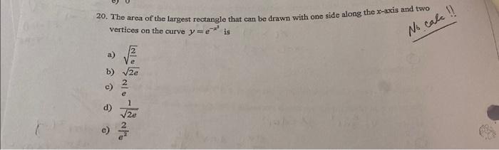Solved 20. The area of the largest rectangle that can be | Chegg.com