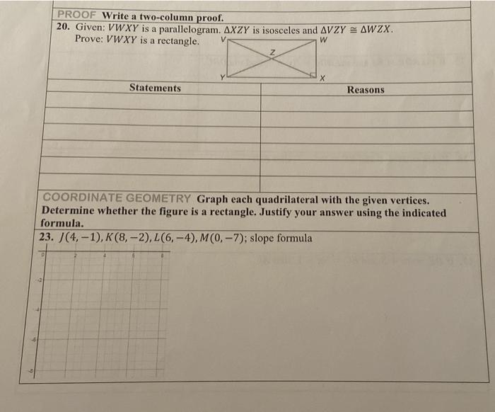 Solved PROOF Write a two-column proof. 20. Given: VWXY is a | Chegg.com