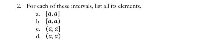 Solved 2. For each of these intervals, list all its | Chegg.com