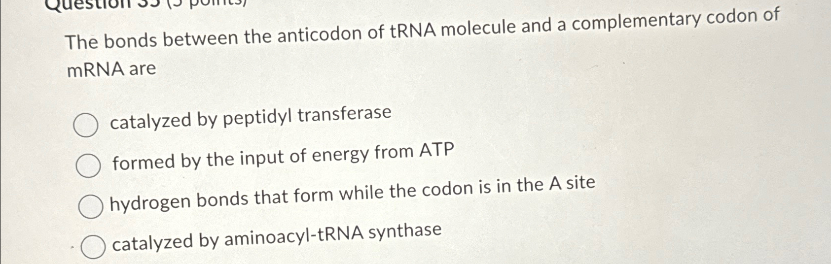 Solved The bonds between the anticodon of tRNA molecule and | Chegg.com