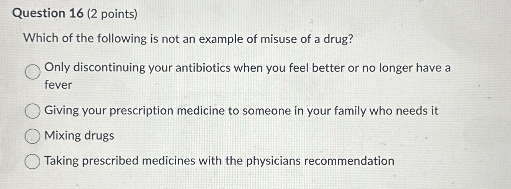 Solved Question 16 (2 ﻿points)Which of the following is not | Chegg.com
